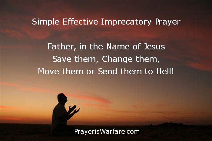 Imprecatory Prayer: Part 1 You MUST Engage The Enemy! – Prayer is Warfare